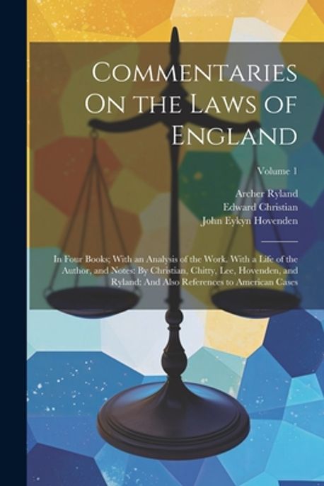 Commentaries On the Laws of England | Christian, Edward - 교보문고