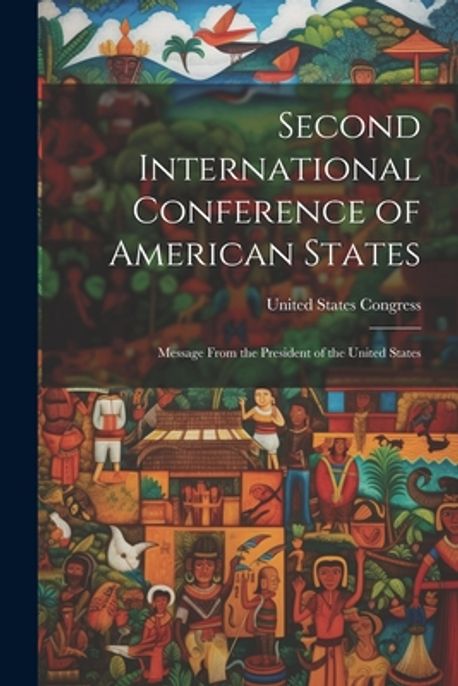 Second International Conference of American States | Congress, United ...
