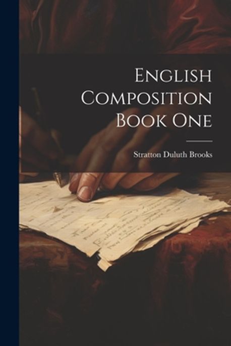 English Composition Book One | Brooks, Stratton Duluth - 교보문고