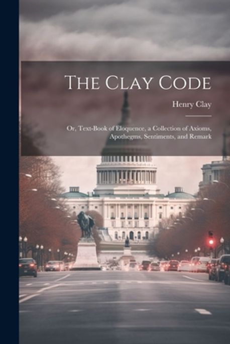 The Clay Code | Clay, Henry - 교보문고