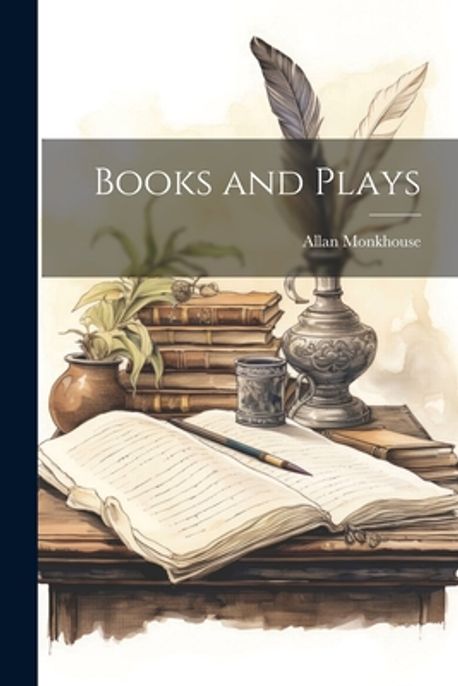 Books and Plays | Monkhouse, Allan - 교보문고