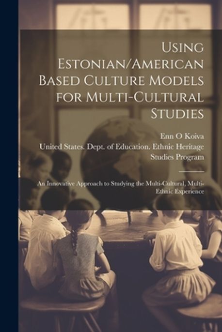Using Estonian/American Based Culture Models for Multi-cultural Studies ...