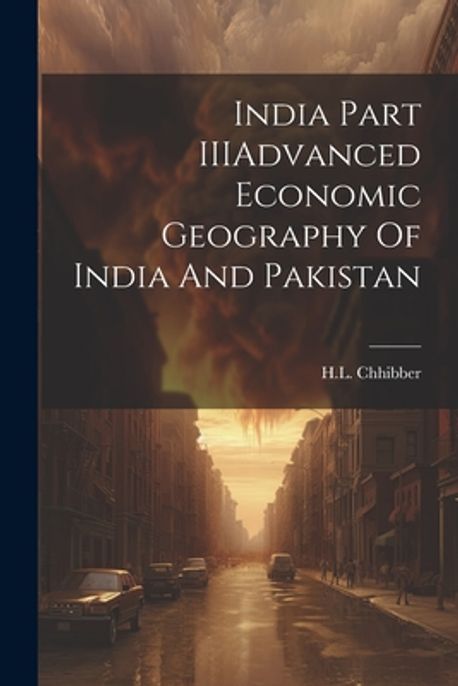 India Part IIIAdvanced Economic Geography Of India And Pakistan ...