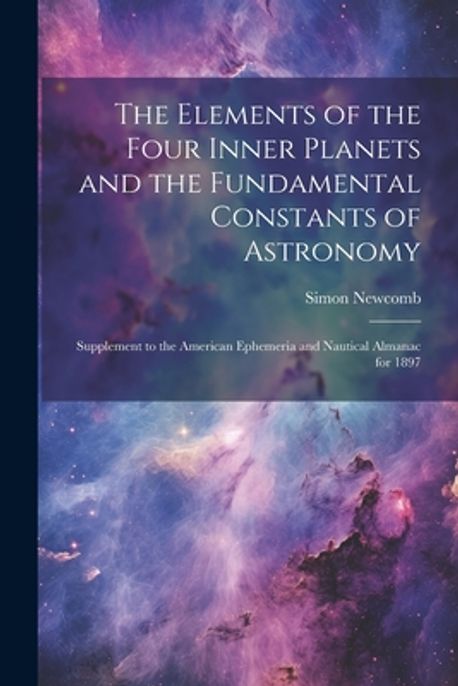 The Elements of the Four Inner Planets and the Fundamental Constants of ...