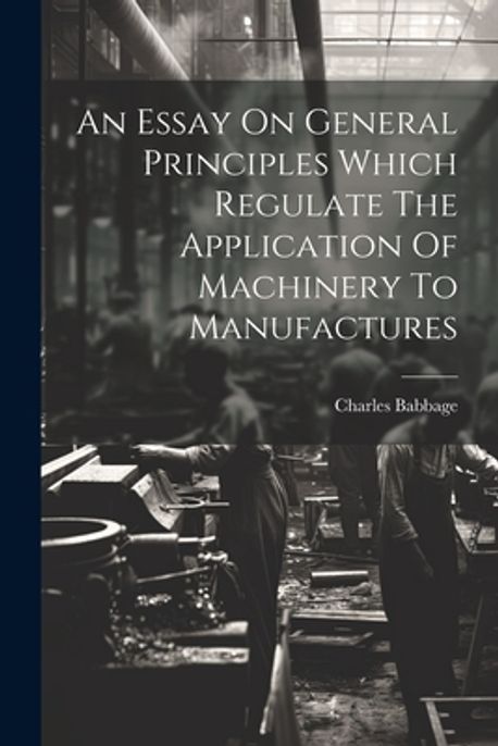 An Essay On General Principles Which Regulate The Application Of ...