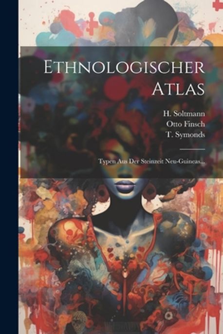 Ethnologischer Atlas | Finsch, Otto - 교보문고