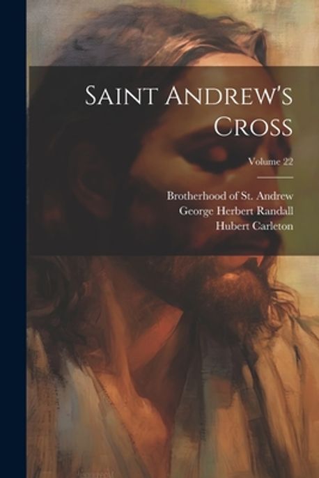 Saint Andrew's Cross; Volume 22 | Carleton, Hubert - 교보문고