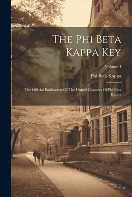 The Phi Beta Kappa Key | Kappa, Phi Beta - 교보문고