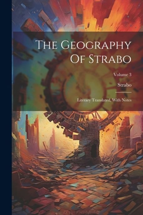 The Geography Of Strabo | Strabo - 교보문고