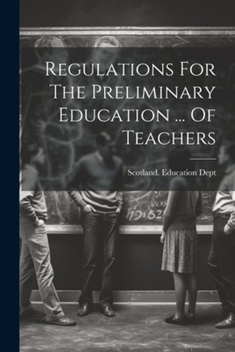 Regulations For The Preliminary Education ... Of Teachers | Dept ...