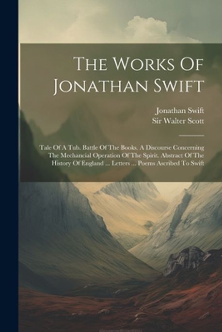 The Works Of Jonathan Swift | Swift, Jonathan - 교보문고