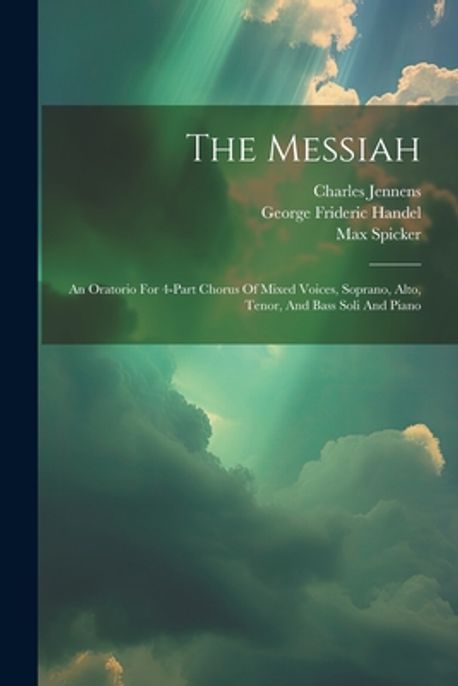 The Messiah | Handel, George Frideric - 교보문고