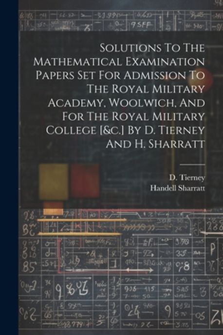Solutions To The Mathematical Examination Papers Set For Admission To ...