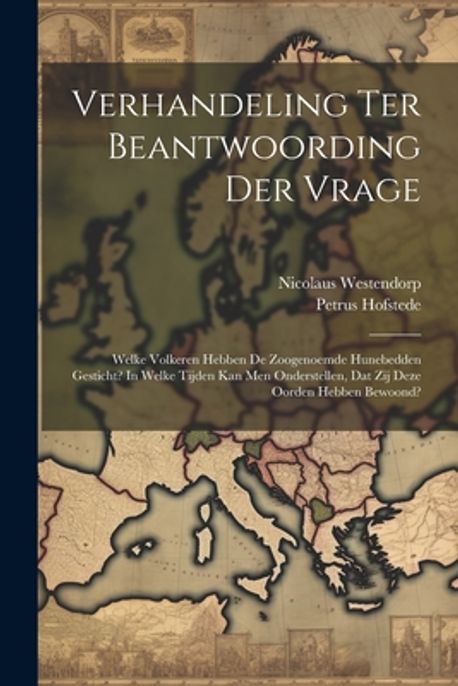 Verhandeling Ter Beantwoording Der Vrage | Westendorp, Nicolaus - 교보문고