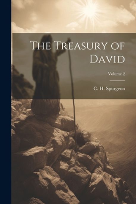 The Treasury of David; Volume 2 | Spurgeon, C. H. (Charles Haddon) 183 ...