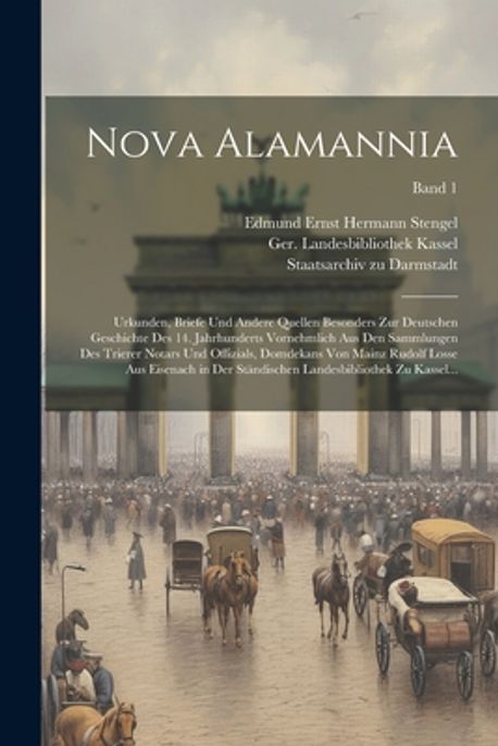 Nova Alamannia | Staatsarchiv Zu Darmstadt - 교보문고