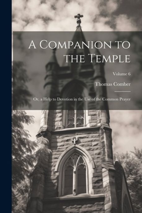 A Companion to the Temple | Comber, Thomas - 교보문고