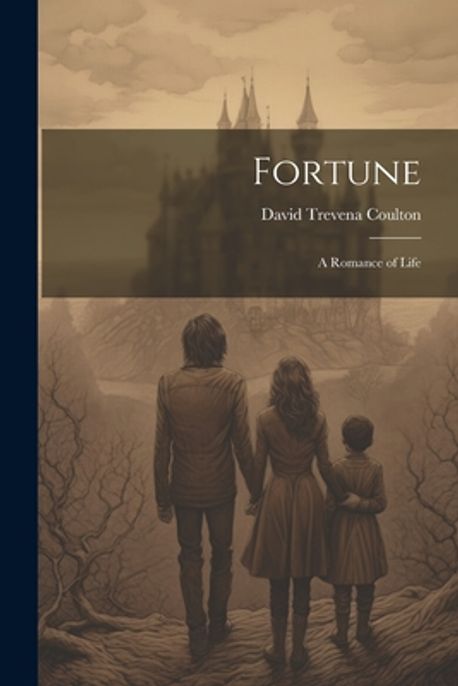 Fortune | Coulton, David Trevena - 교보문고