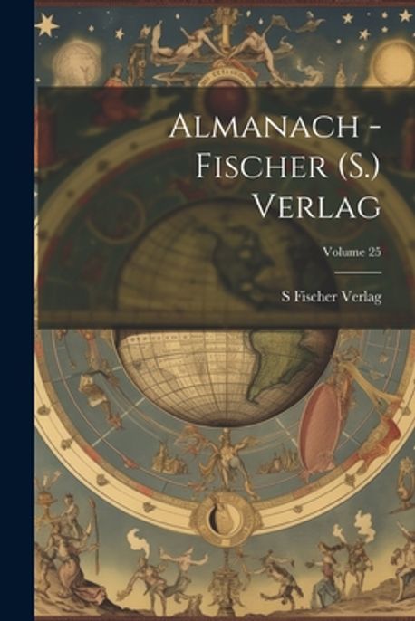 Almanach - Fischer (S.) Verlag; Volume 25 | Verlag, S. Fischer - 교보문고