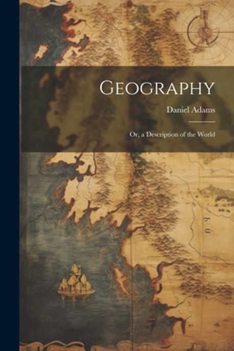 Geography | Adams, Daniel - 교보문고