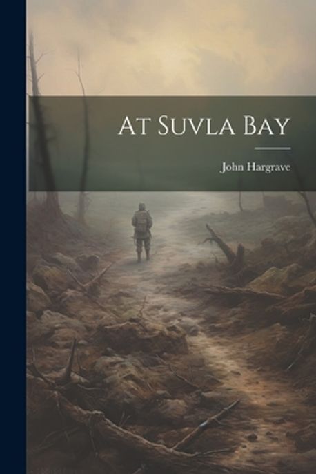 At Suvla Bay | Hargrave, John - 교보문고