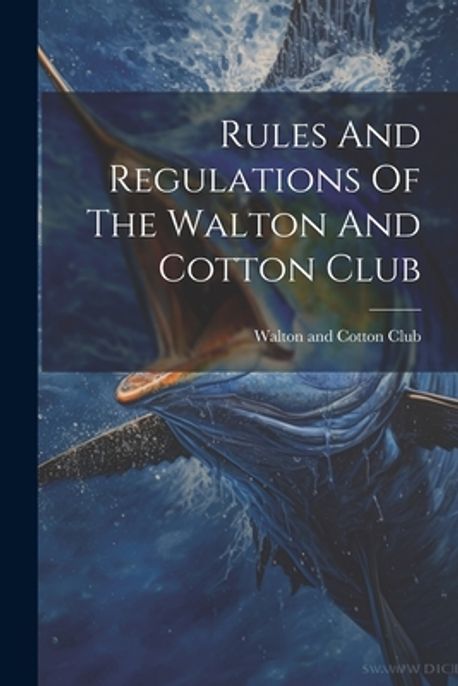 Rules And Regulations Of The Walton And Cotton Club | Walton and Cotton ...