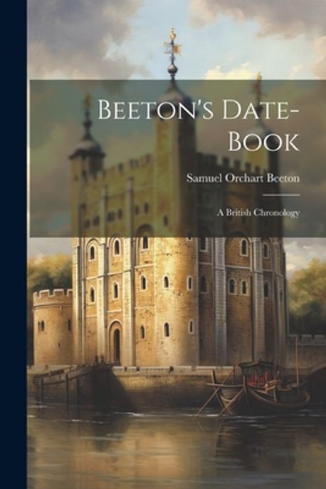 Beeton's Date-book | Beeton, Samuel Orchart - 교보문고