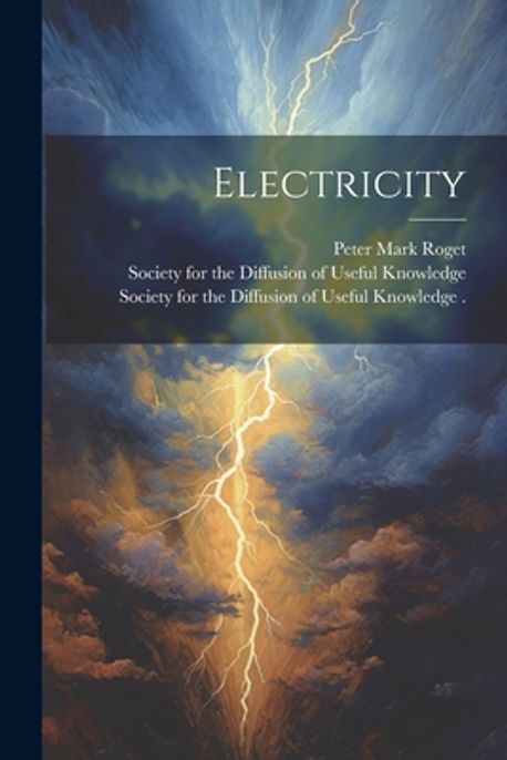 Electricity | Roget, Peter Mark - 교보문고