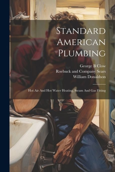 Standard American Plumbing | B, Clow George - 교보문고