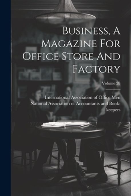Business, A Magazine For Office Store And Factory; Volume 28 | National ...