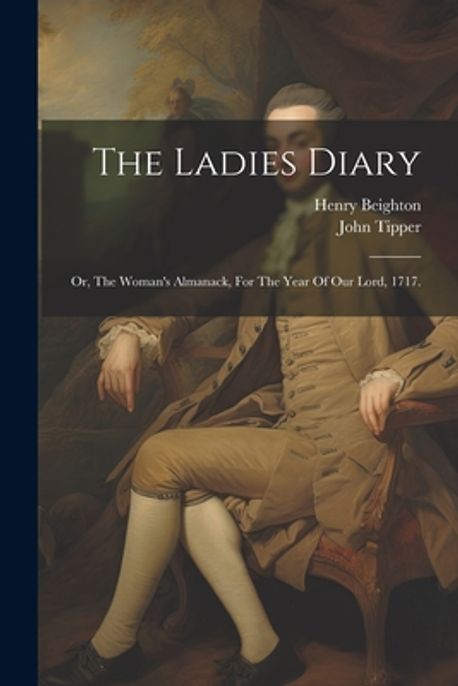 The Ladies Diary | Tipper, John - 교보문고