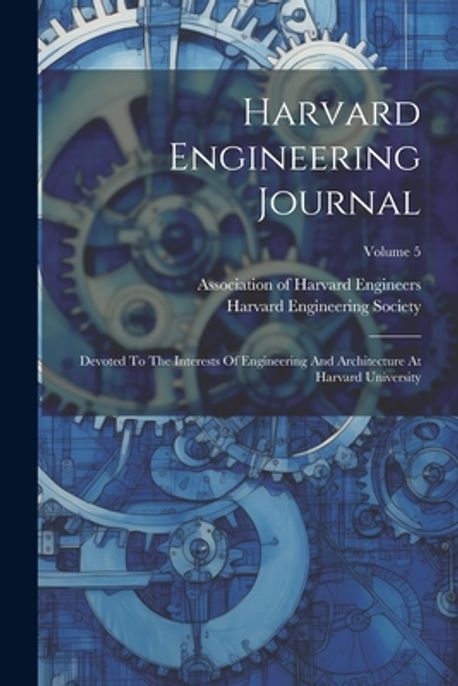 Harvard Engineering Journal | Society, Harvard Engineering - 교보문고