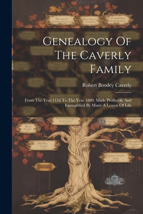 Genealogy Of The Caverly Family | Caverly, Robert Boodey - 교보문고