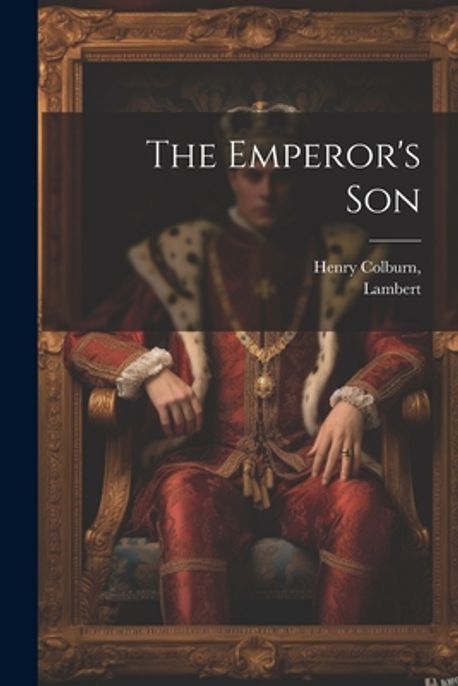 The Emperor's Son | Lambert - 교보문고