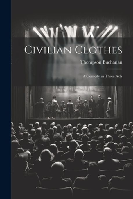 Civilian Clothes | Buchanan, Thompson - 교보문고