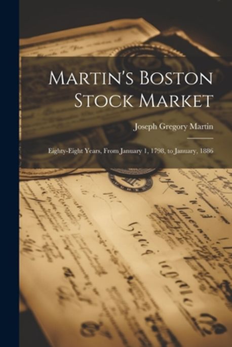 Martin's Boston Stock Market | Martin, Joseph Gregory - 교보문고