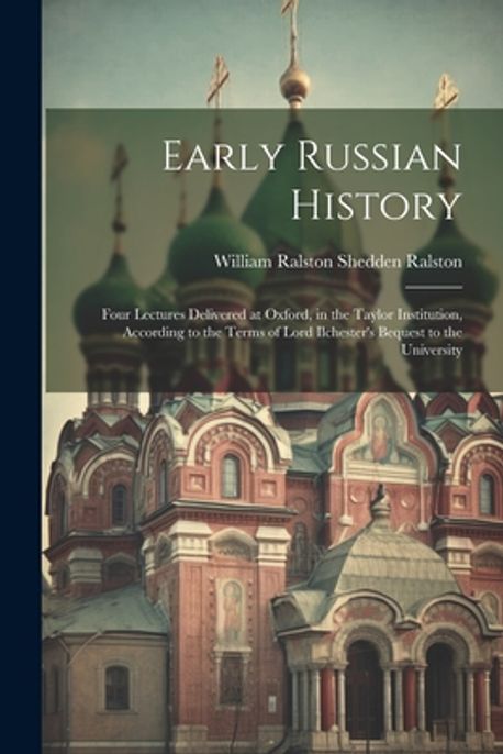 Early Russian History | Ralston, William Ralston Shedden - 교보문고
