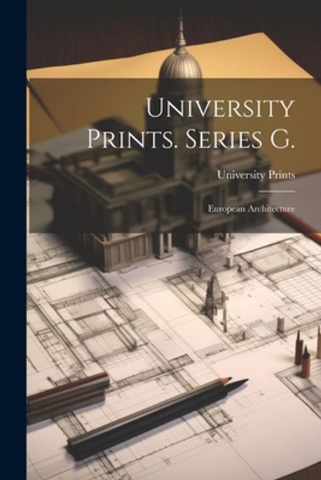 University Prints. Series G. | University Prints (Winchester, Mass ...