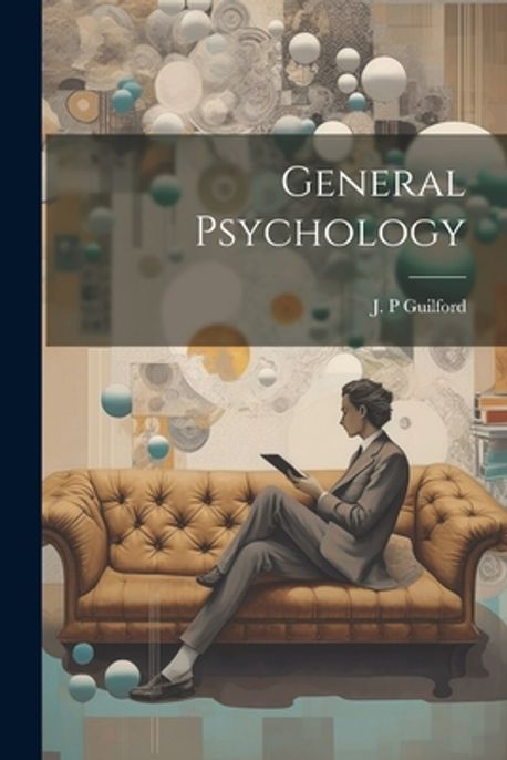 General Psychology | Guilford, J. P. - 교보문고