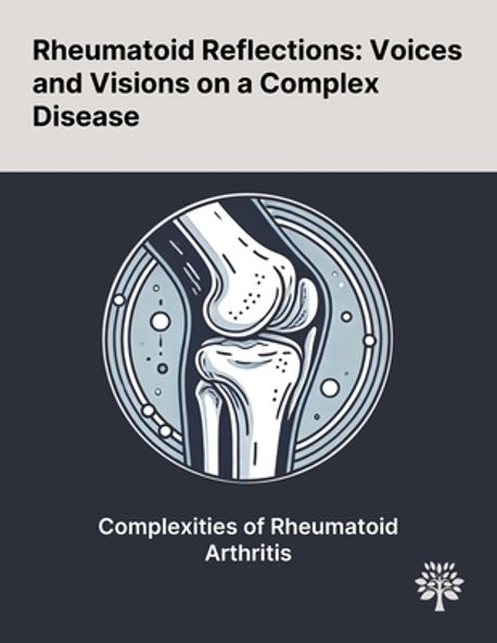 Rheumatoid Reflections | Frank-Bertoncelj, Mojca - 교보문고