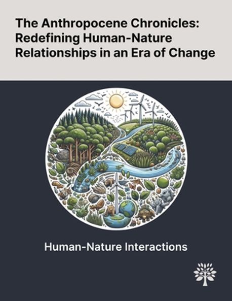 The Anthropocene Chronicles | Loon, Anne Van - 교보문고