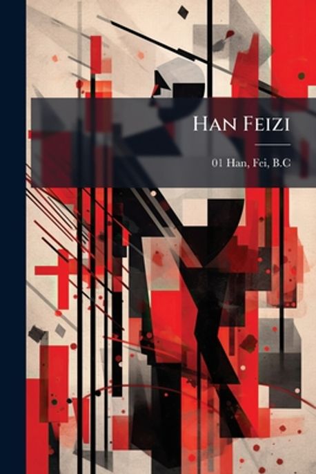 Han Feizi | 880-01 Han, Fei - 교보문고