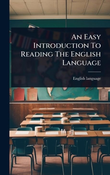 An Easy Introduction To Reading The English Language | Language ...