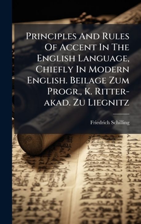 Principles And Rules Of Accent In The English Language, Chiefly In ...