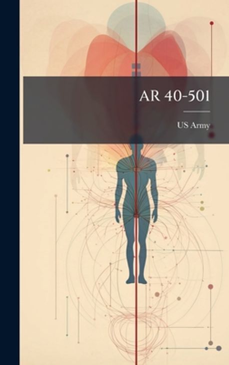 AR 40-501 | US Army - 교보문고