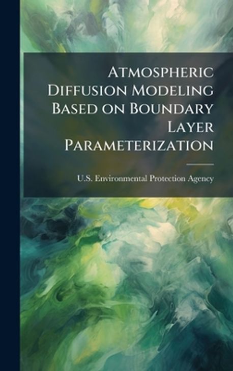 Atmospheric Diffusion Modeling Based on Boundary Layer Parameterization ...