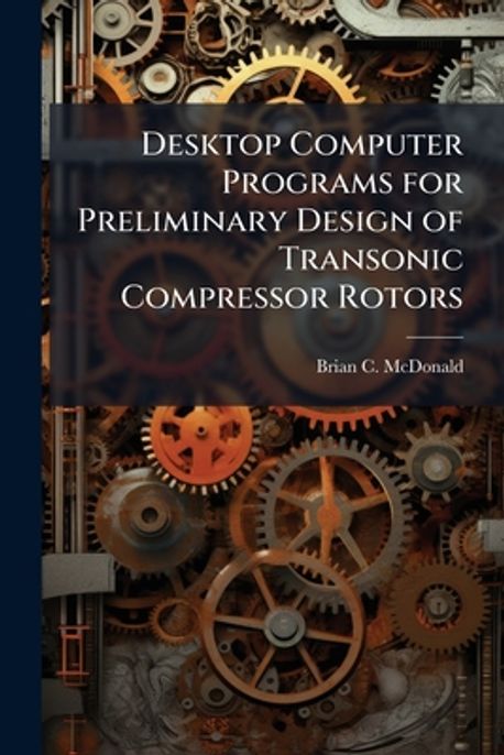 Desktop Computer Programs for Preliminary Design of Transonic ...