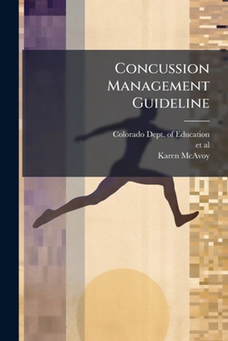 Concussion Management Guideline | Colorado Dept of Education - 교보문고