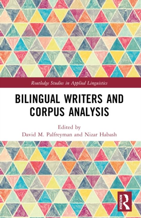 Bilingual Writers and Corpus Analysis | Palfreyman, David M. - 교보문고