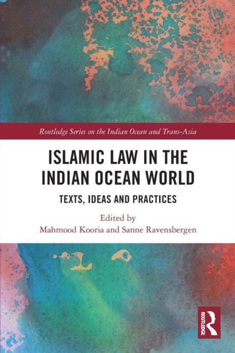 Islamic Law in the Indian Ocean World | Kooria, Mahmood - 교보문고